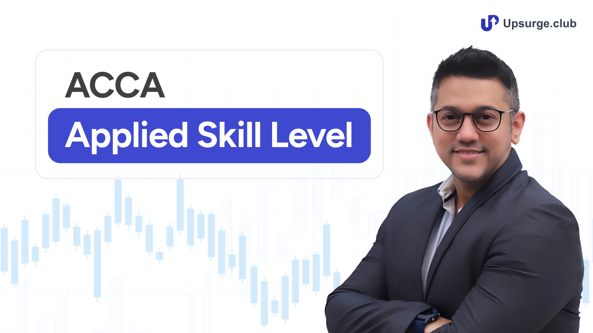 ACCA Online Course - Applied Skills Level | Upsurge.club