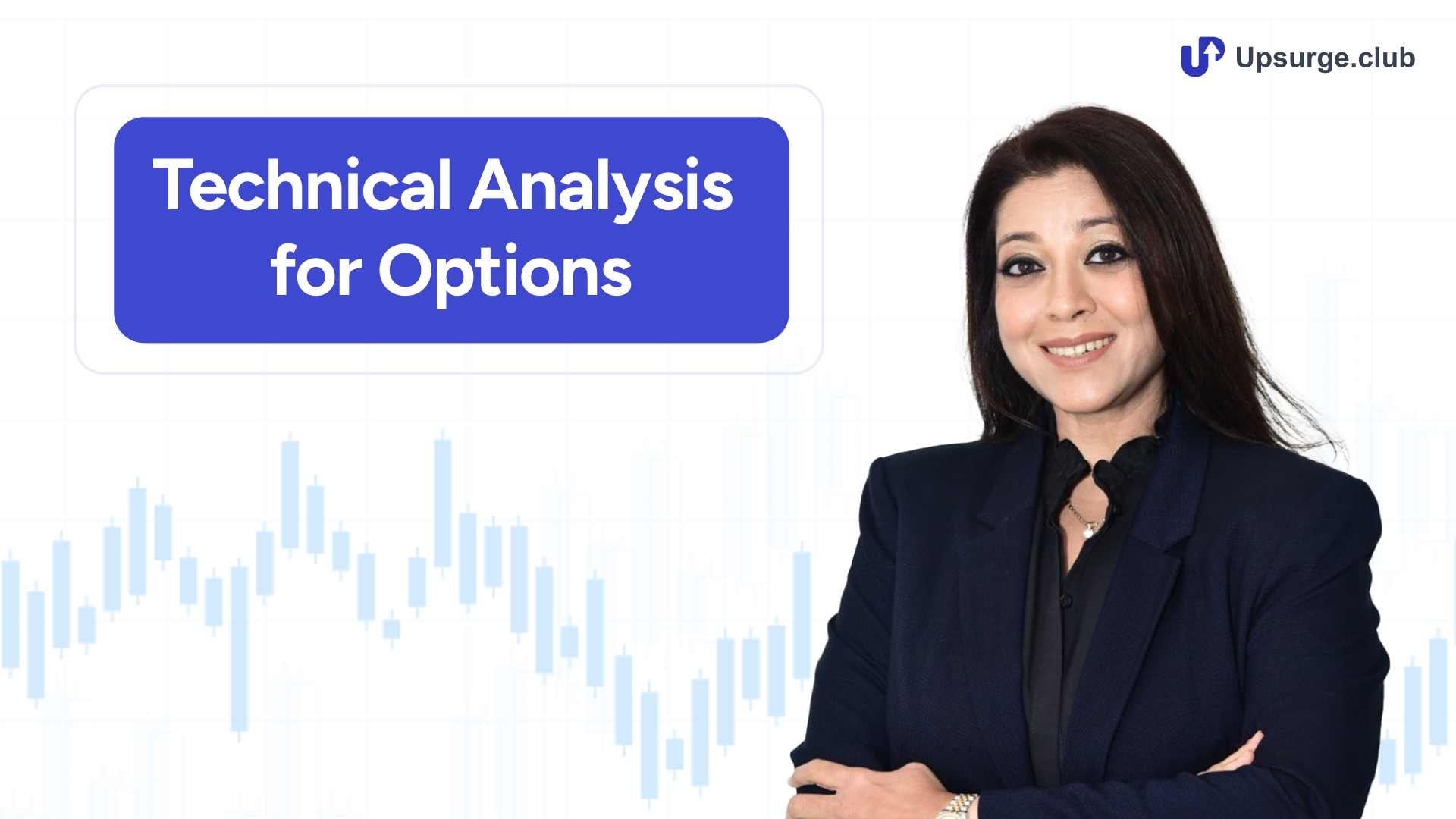 Learn Technical Analysis for Options | Upsurge.club