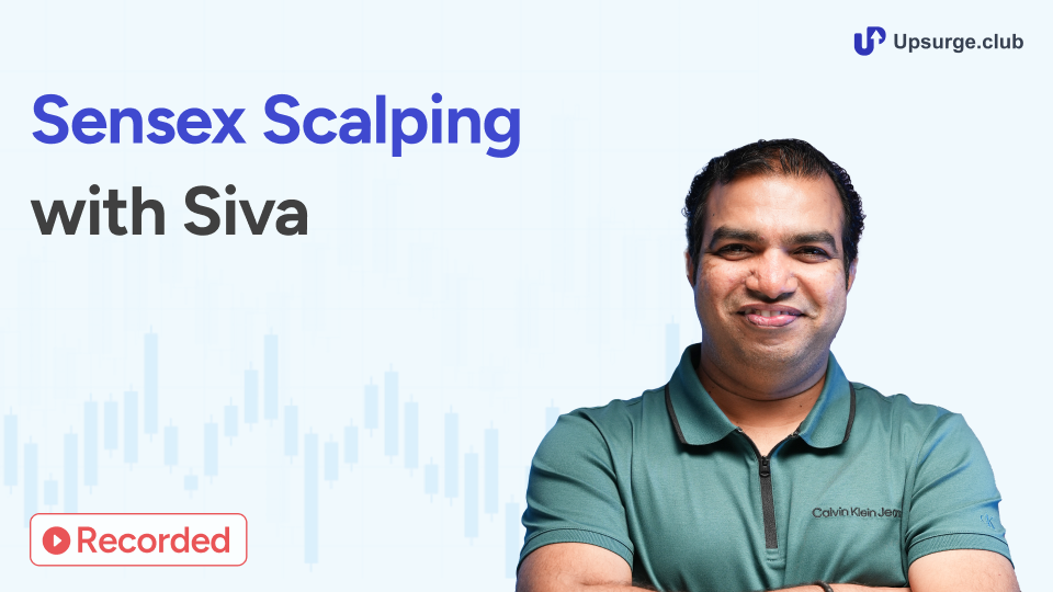 Sensex Scalping with Siva (Recorded) | Upsurge.club