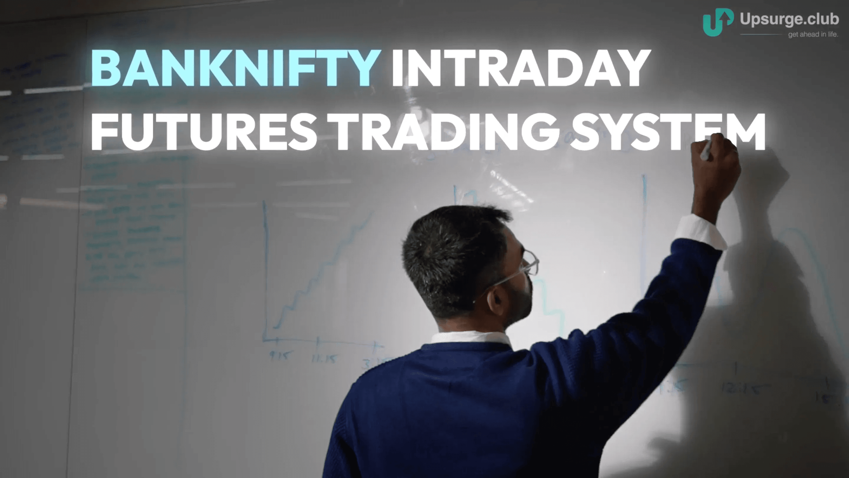 Learn Intraday Strategy for Bank Nifty Futures in 1-Hour | Upsurge.club