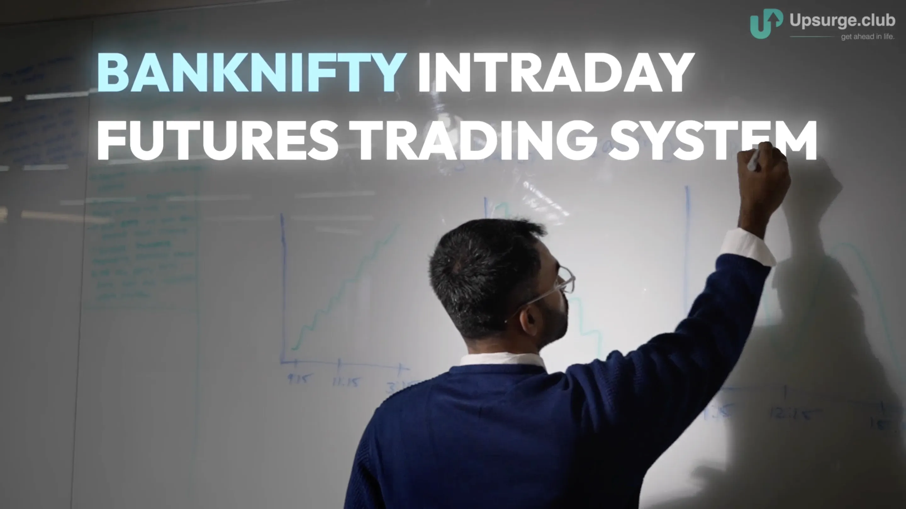 Learn Intraday Strategy for Bank Nifty Futures in 1-Hour | Upsurge.club
