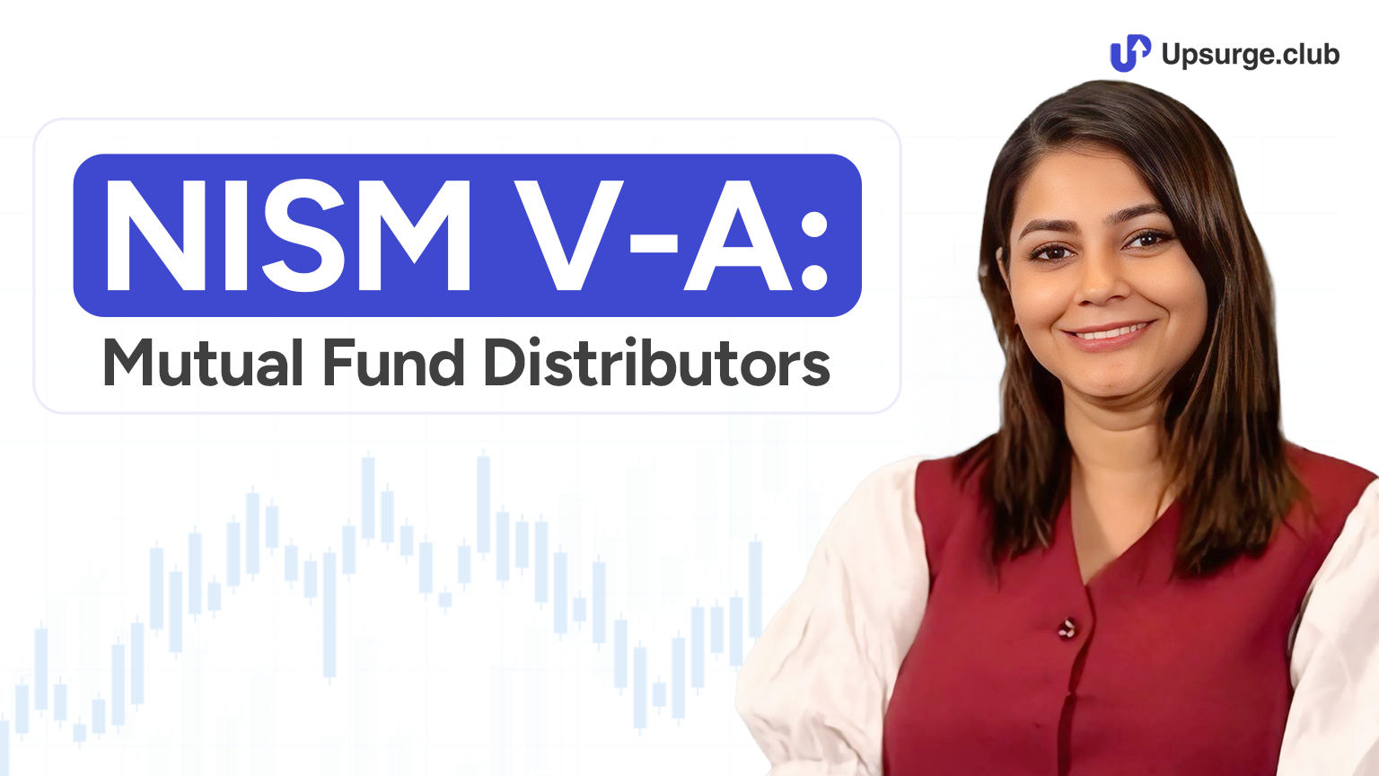 NISM V-A: Mutual Fund Distributors Course | Upsurge.club